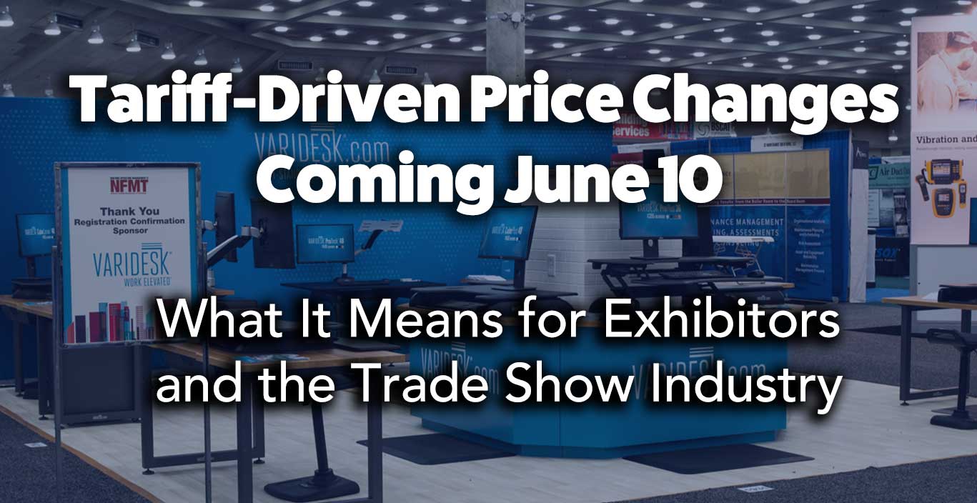 June 2025 Trade Show Display Tariff Price Increases | APG Exhibits